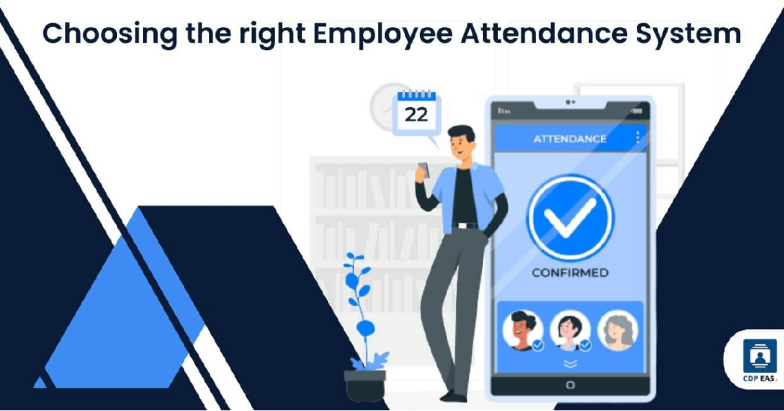 Choosing the Right Employee Attendance Tracking App | CDP EAS