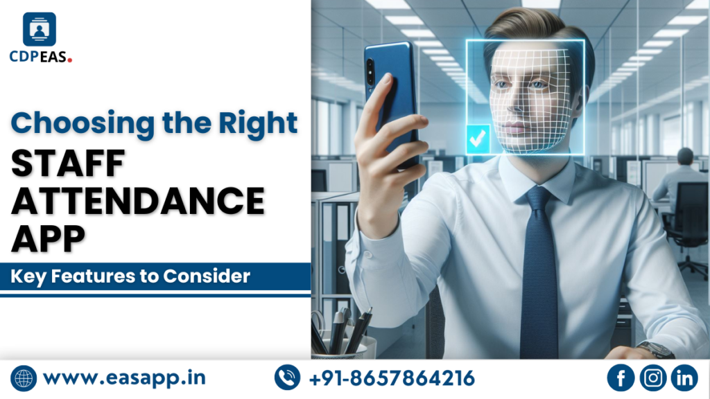 Staff Monitoring Software | App For Staff Attendance | CDP EAS