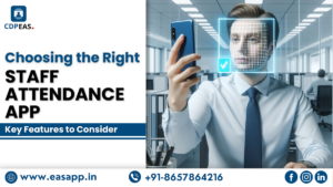 Staff Monitoring Software | App For Staff Attendance | CDP EAS
